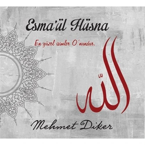Mehmet Diker - Esma'ül Hüsna ( CD ) Fiyatı ve Özelliklerı - Badem